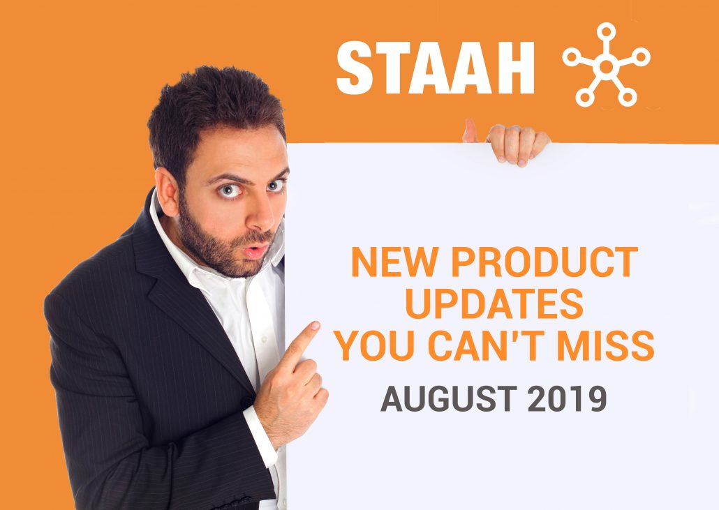 STAAH NEW PRODUCT UPDATES YOU CAN’T MISS- AUGUST 2019